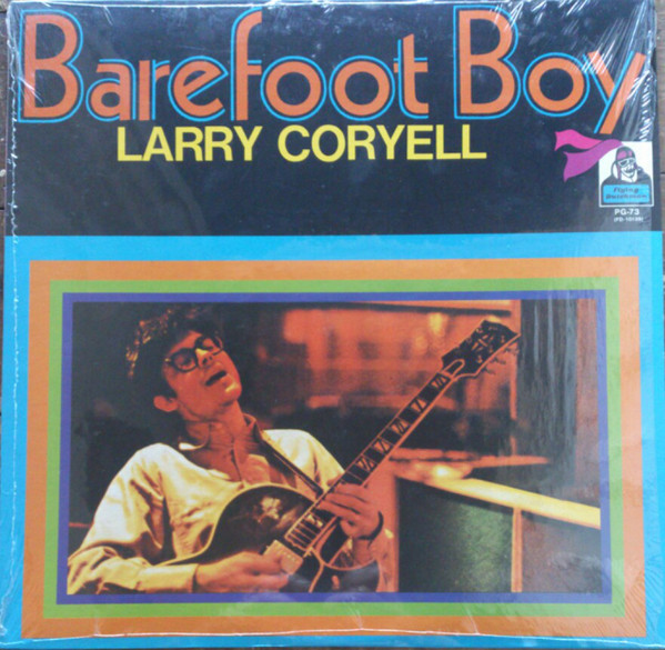 Larry Coryell - Barefoot Boy (Vinyl) | Дюкян Меломан